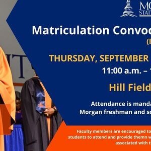 2022 Matriculation Convocation - Morgan State University