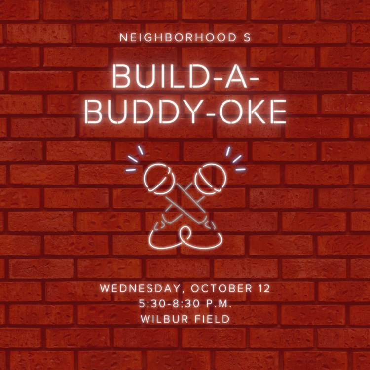 Neighborhood S Build-A-Buddy-Oke - Stanford University