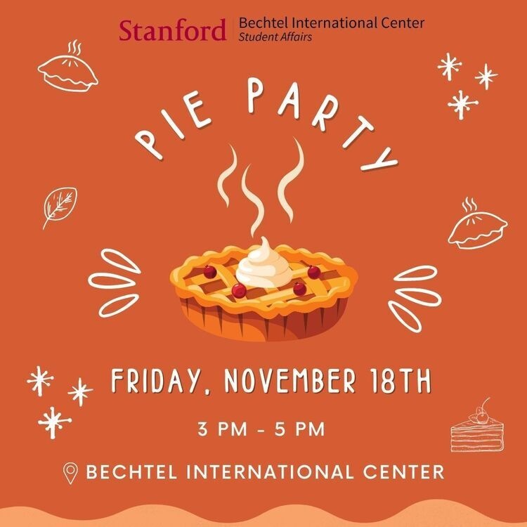Thanksgiving Pie Party - Stanford University