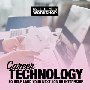 Career Technology to Help Land Your Next Job or Internship - University ...