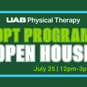 DPT Program Open House - The University of Alabama at Birmingham