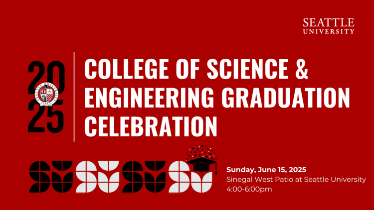 2025 College of Science and Engineering Graduation Celebration ...